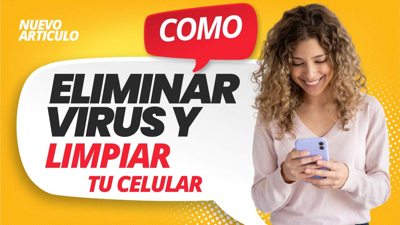 🚀 Cómo eliminar virus de tu teléfono Android y limpiar la basura paso a ...